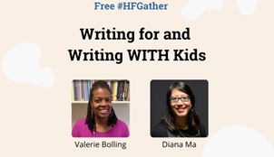 #Gather: Writing for and Writing WITH Kids - Boyds Mills