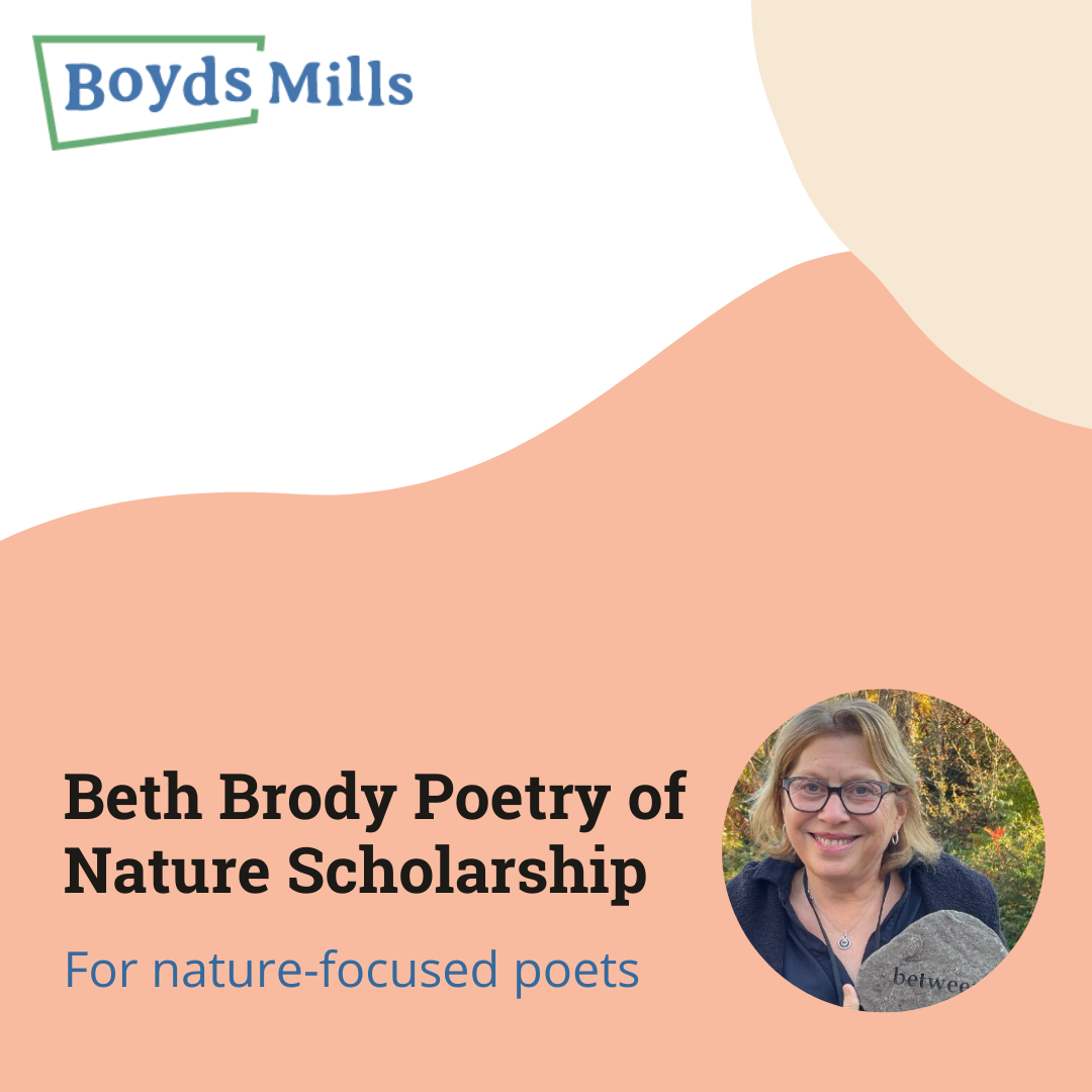 Beth Brody Poetry of Nature Scholarship - Boyds Mills